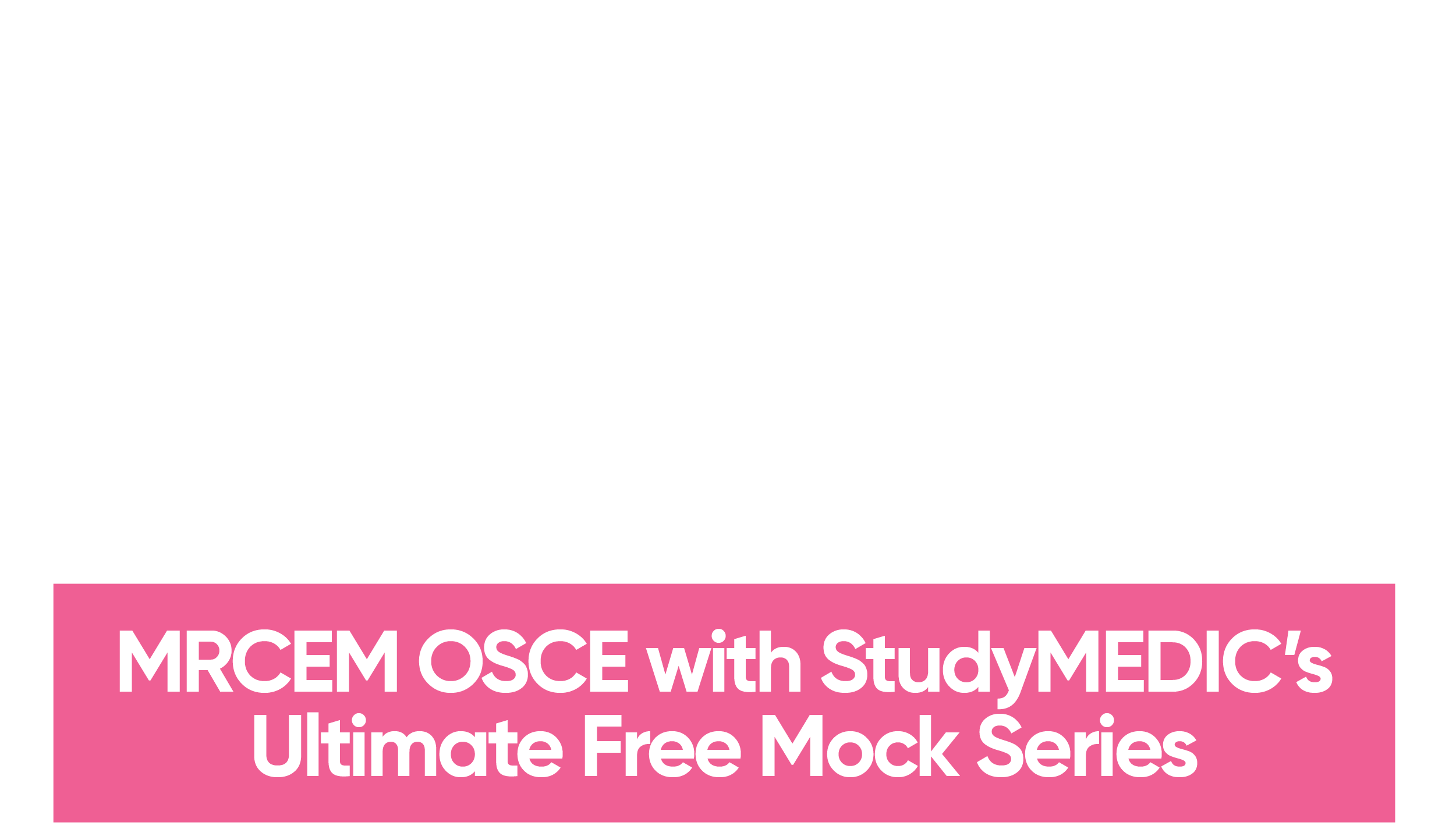 mrcem-osce-free-mock-test - StudyMEDIC MRCEM